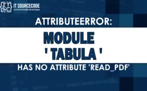 attributeerror: module 'tabula' has no attribute 'read_pdf' [SOLVED]