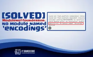 Modulenotfounderror: no module named 'encodings' [SOLVED]