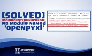 Modulenotfounderror: no module named 'openpyxl' [SOLVED]