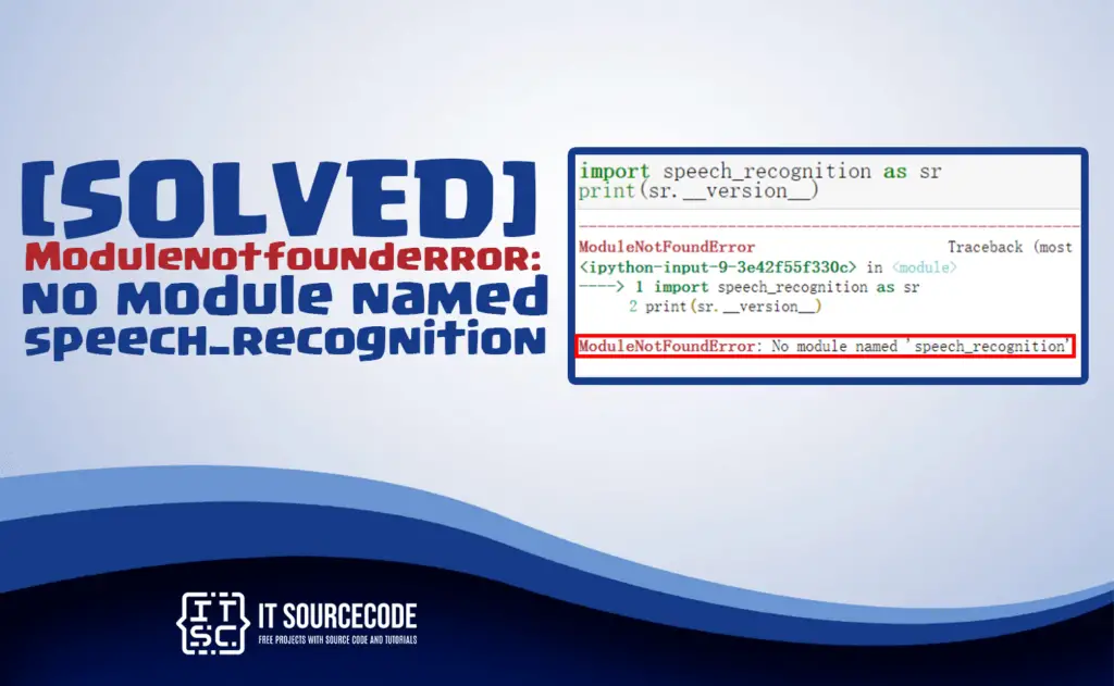 [fix] Modulenotfounderror No Module Named Speech Recognition