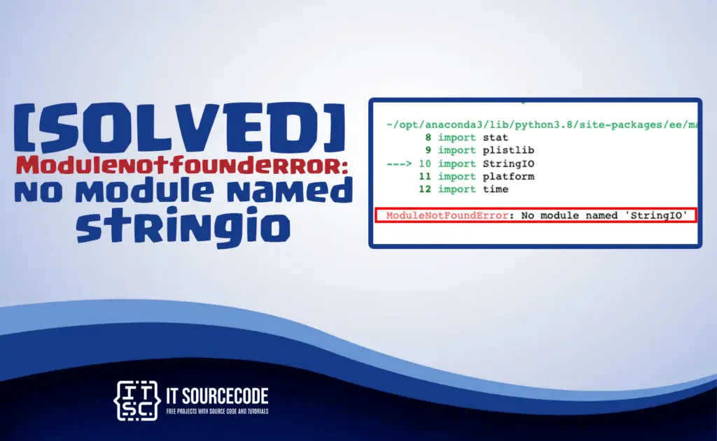 Modulenotfounderror no module named stringio [SOLVED]