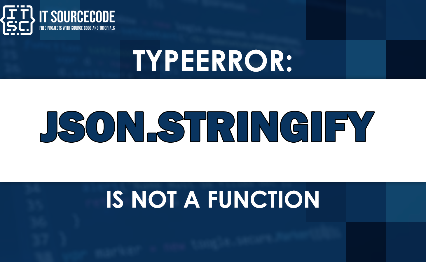 Typeerror Json stringify Is Not A Function SOLVED 