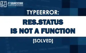 Typeerror: res.status is not a function [SOLVED]