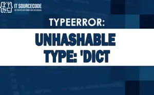 typeerror: unhashable type: dict [SOLVED]