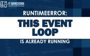 [SOLVED] Runtimeerror: this event loop is already running
