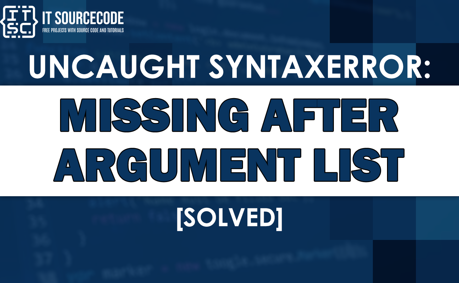 Uncaught syntaxerror Missing After Argument List SOLVED 