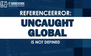 Uncaught referenceerror: global is not defined [SOLVED]