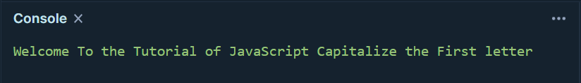 How To Change First Letter Capital In JavaScript 