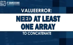 Valueerror: need at least one array to concatenate [SOLVED]