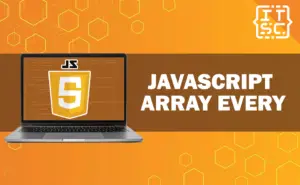 How to use the JavaScript array every() Method?
