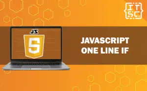 What is Javascript one line if? How To Use It?