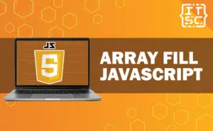 Filling Arrays with Ease: A Guide to JavaScript’s Array.fill() Method