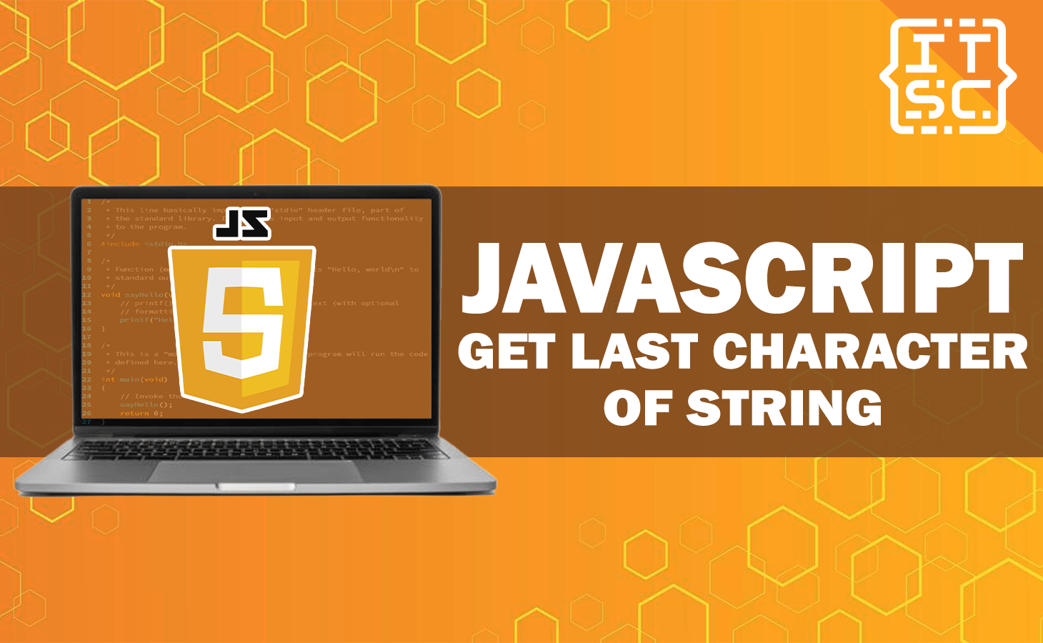How Javascript Get Last Character Of String 6 Methods