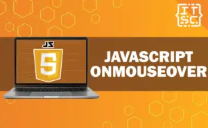 How to Use onMouseover in JavaScript