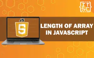 How to Get the Length of an Array in JavaScript?