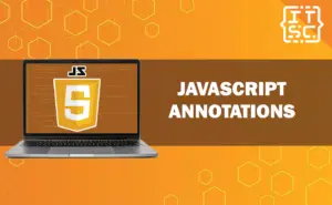 What is JavaScript Annotations? How to Use Its Types?