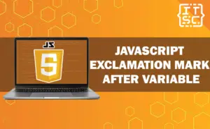 JavaScript Exclamation Mark After Variable | How To Use It