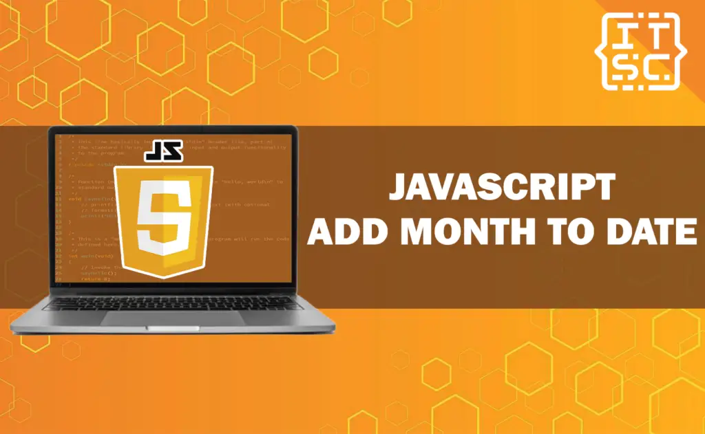 JavaScript Add Month To Date A Comprehensive Guide