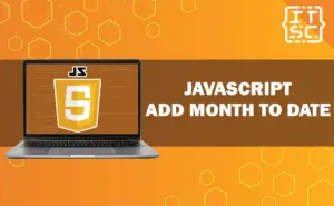 JavaScript Add Month to Date: A Comprehensive Guide