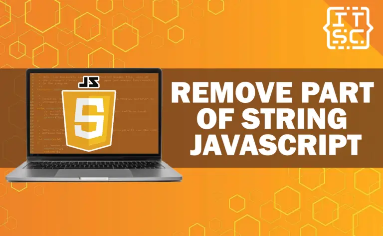 How To Remove A Part Of String In JavaScript 