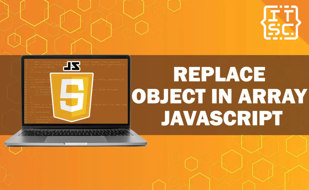 How To Find And Replace Object In An Array JavaScript 