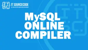 MySQL Online Compiler - Itsourcecode.com