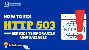 How to Fix the HTTP 503 Service Temporarily Unavailable Error ...