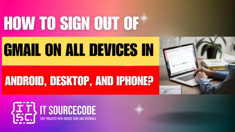 How to Sign Out of Gmail on all Devices?