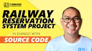 Railway Reservation System Project in Django with Source Code